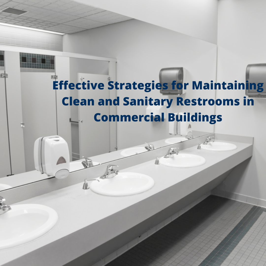 Effective Strategies For Clean Restrooms | Vanguard Cleaning Systems of ...